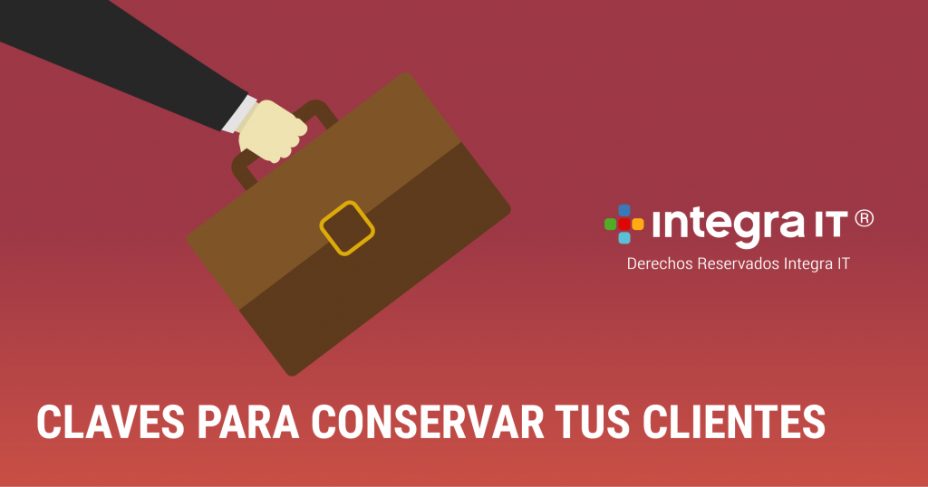 Claves para conservar clientes de valor en su empresa